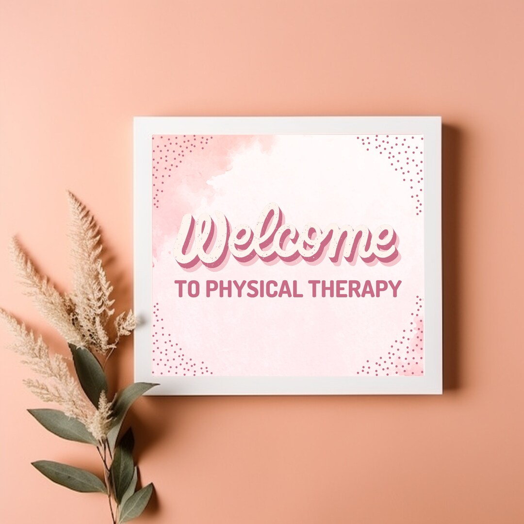 Welcome to Physical Therapy Room Decor, Digital Download, Printable PT ...