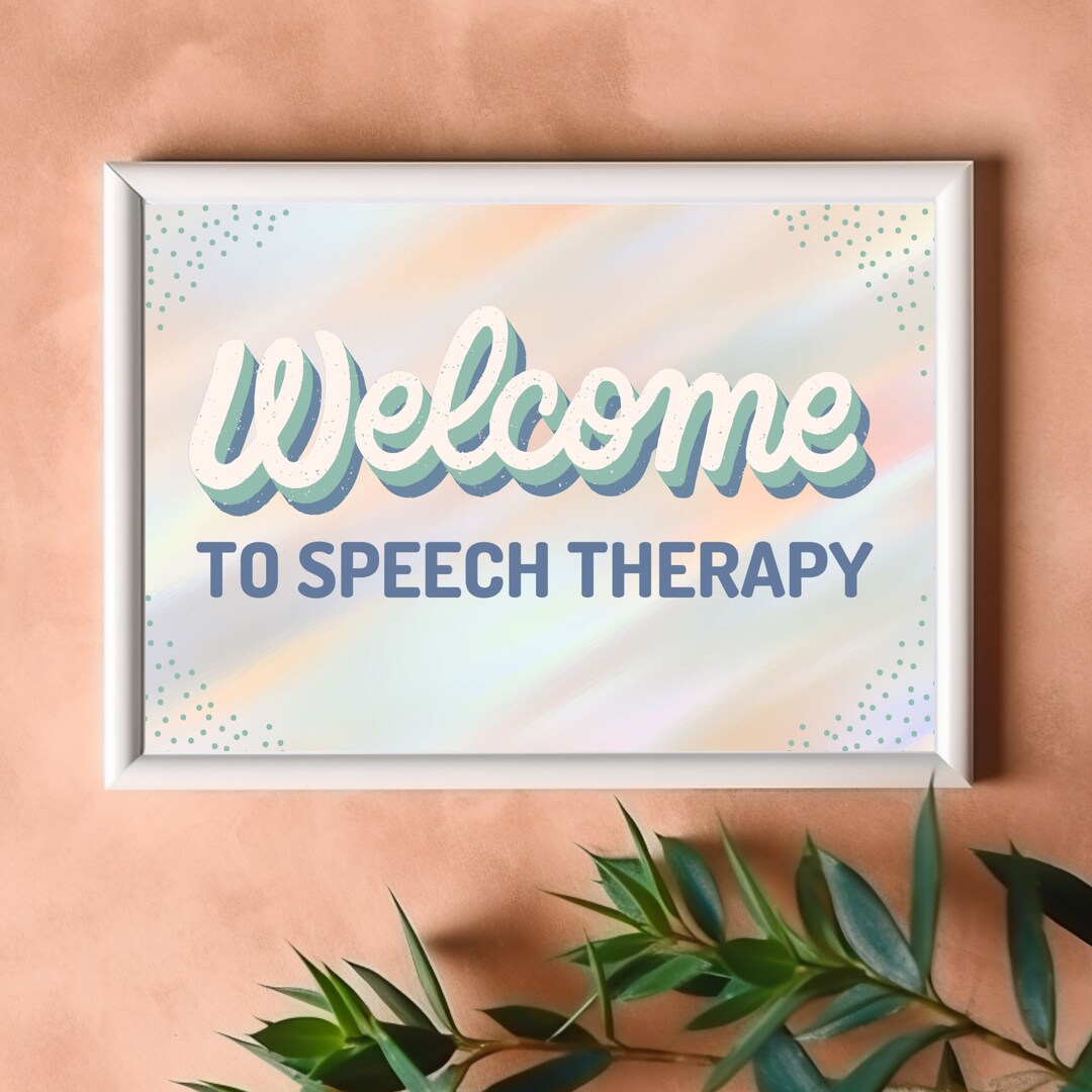 Welcome to Speech Therapy, Digital Download, Printable SLP Room Decor ...