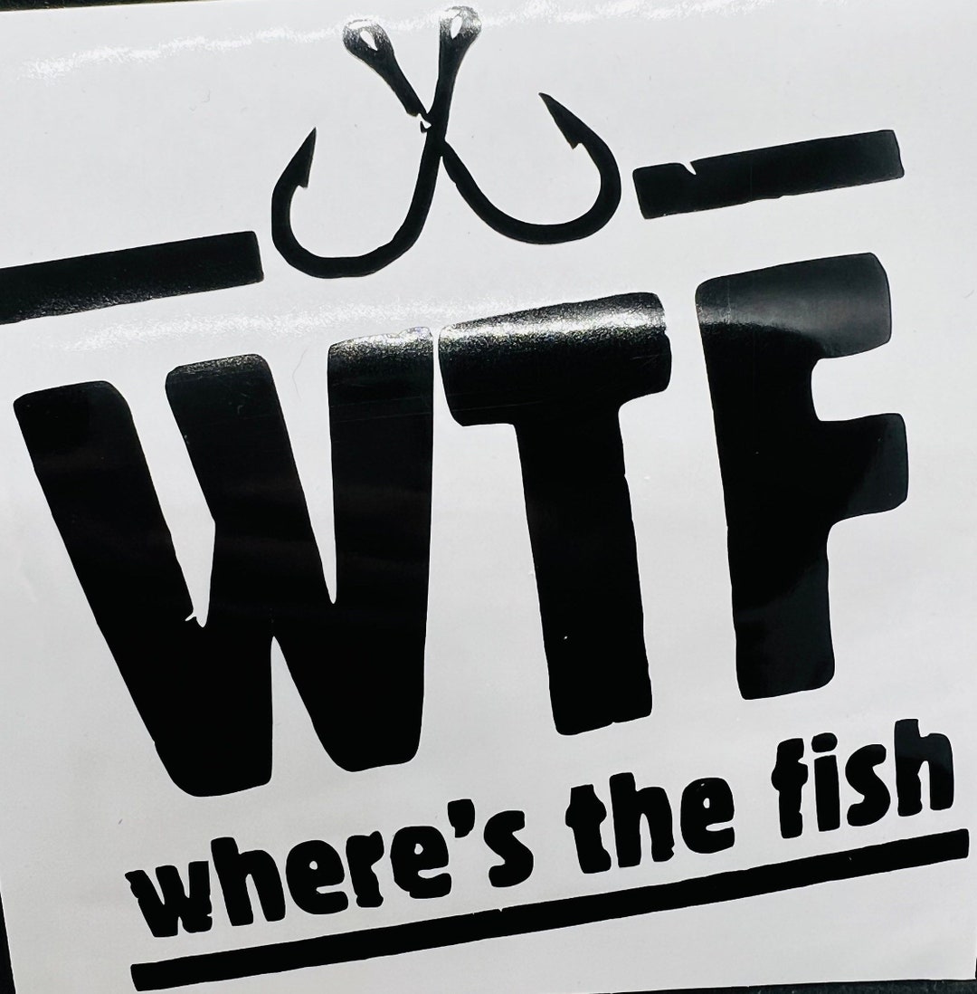 WTF Where’s the Fish Car Decal, Car Decal, Fishing Decal - Etsy