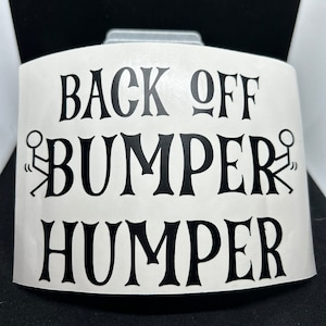 Vinyl Car Decal, BUMPER HUMPER, Funny Car Decal - Etsy
