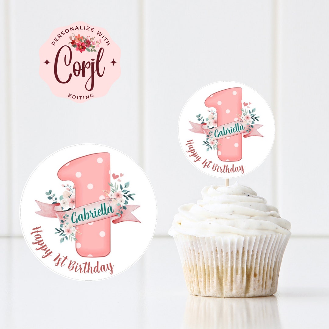 First Birthday Editable Cupcake Toppers First Birthday Editable Party ...