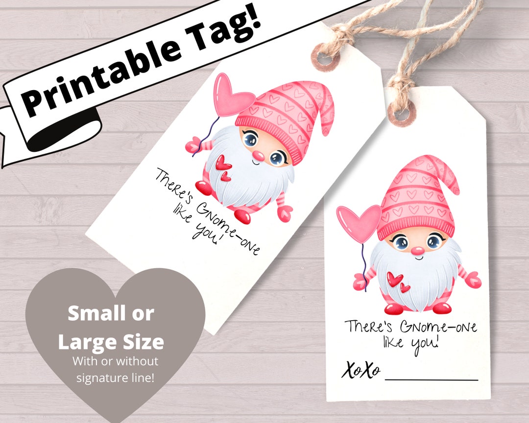 Printable Valentine Card for Kids, There's Gnome-one Like You ...