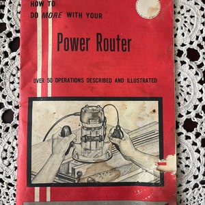Vintage How to Do More With Your Power Router - A Craftsman Handbook ...