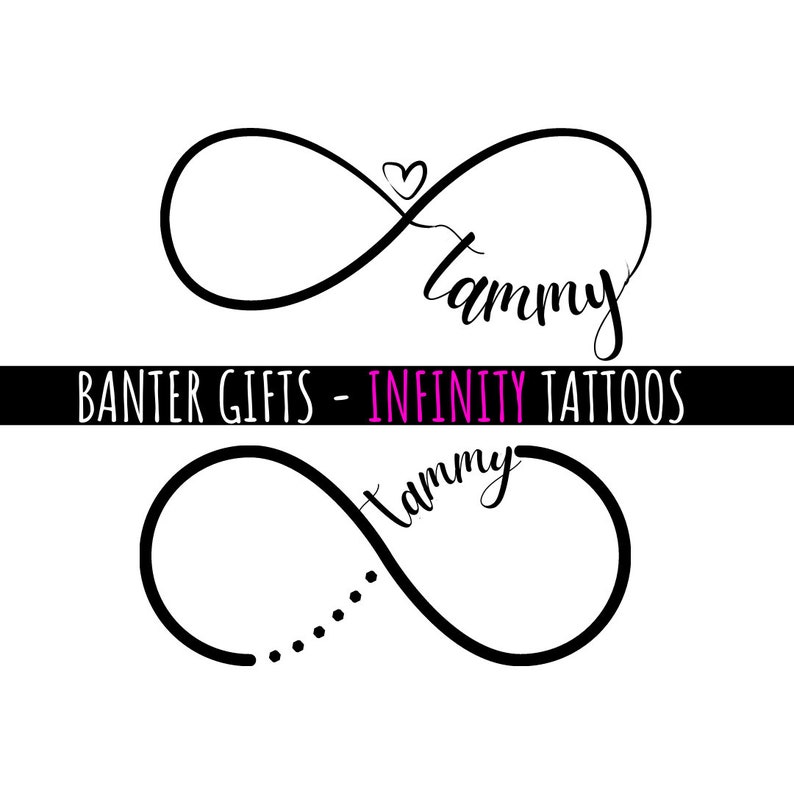 Personalised Temporary Infinity Symbol Tattoos. Custom Everlasting ...