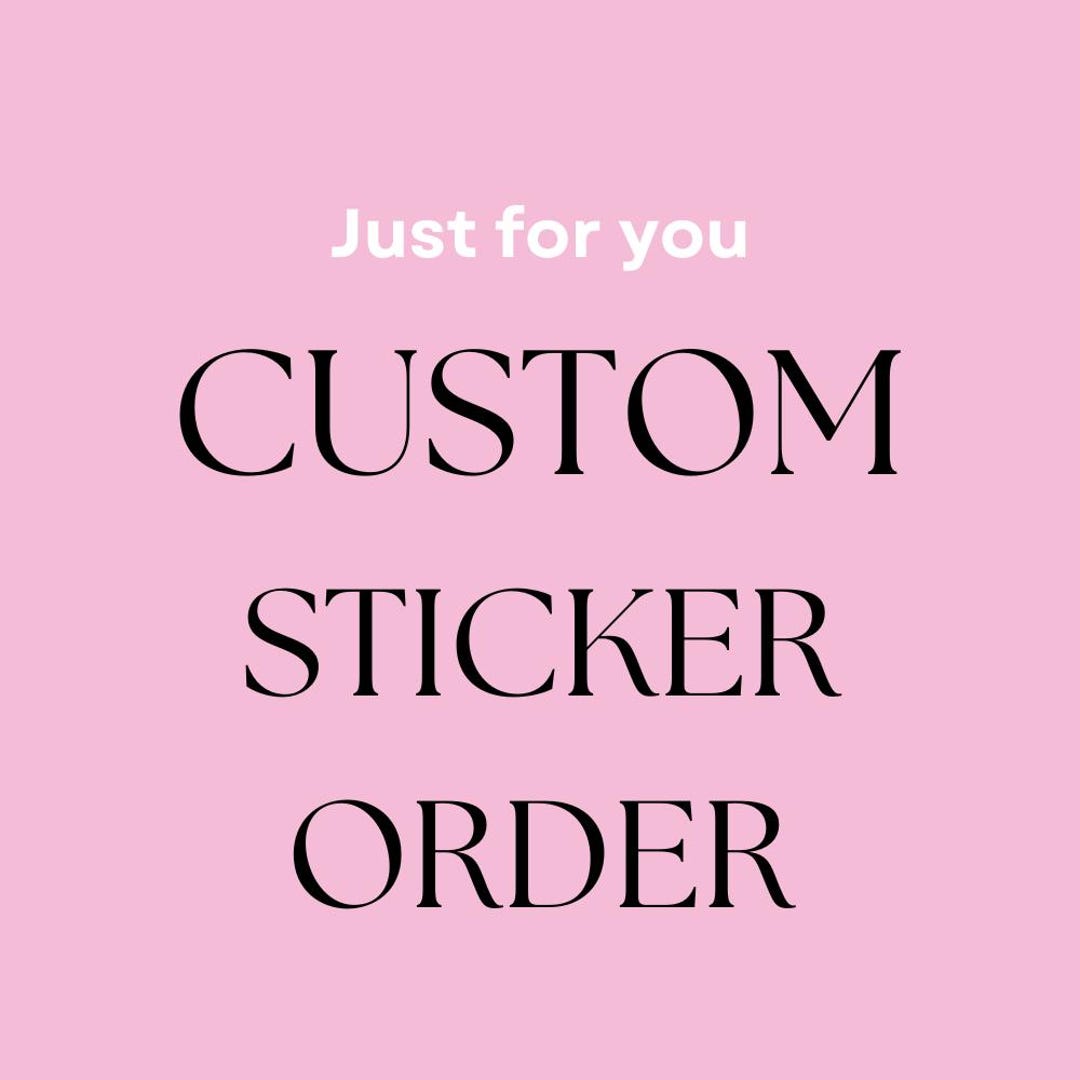 Custom Sticker Order, Gift Stickers, Round Stickers, Personalized ...