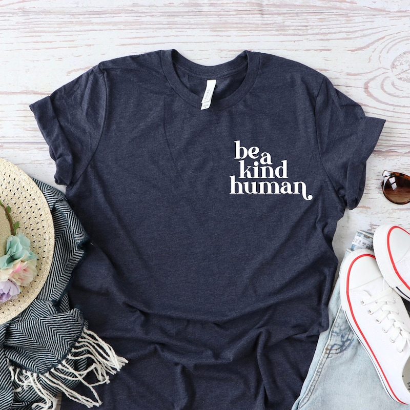Be a Nice Human Shirt - Etsy