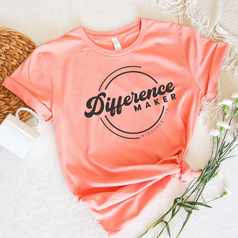 Difference Maker Teacher T-shirt: Teacher Appreciation Gift - Etsy