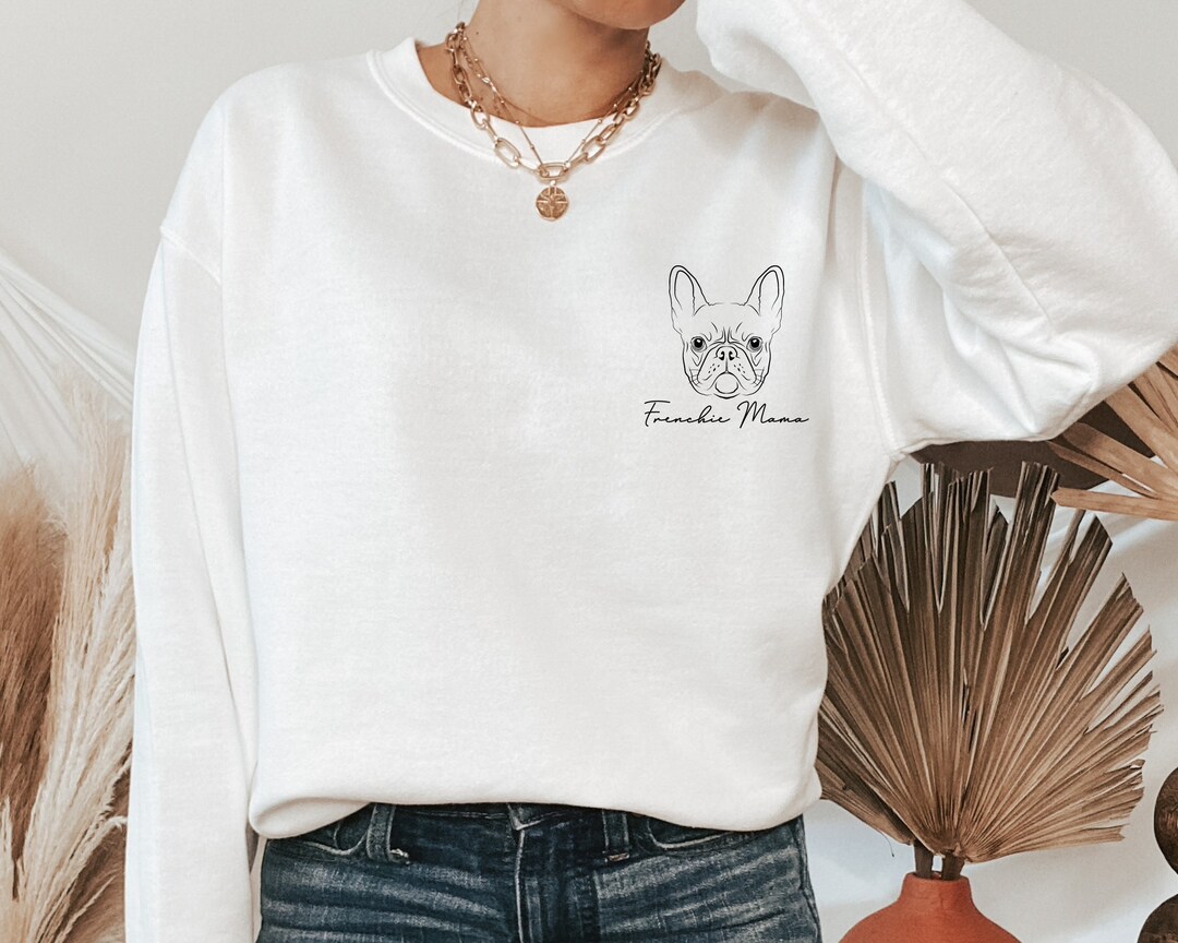 Frenchie Mama Pocket Sweatshirt and Hoodie, French, Frenchie Mom, Dog ...