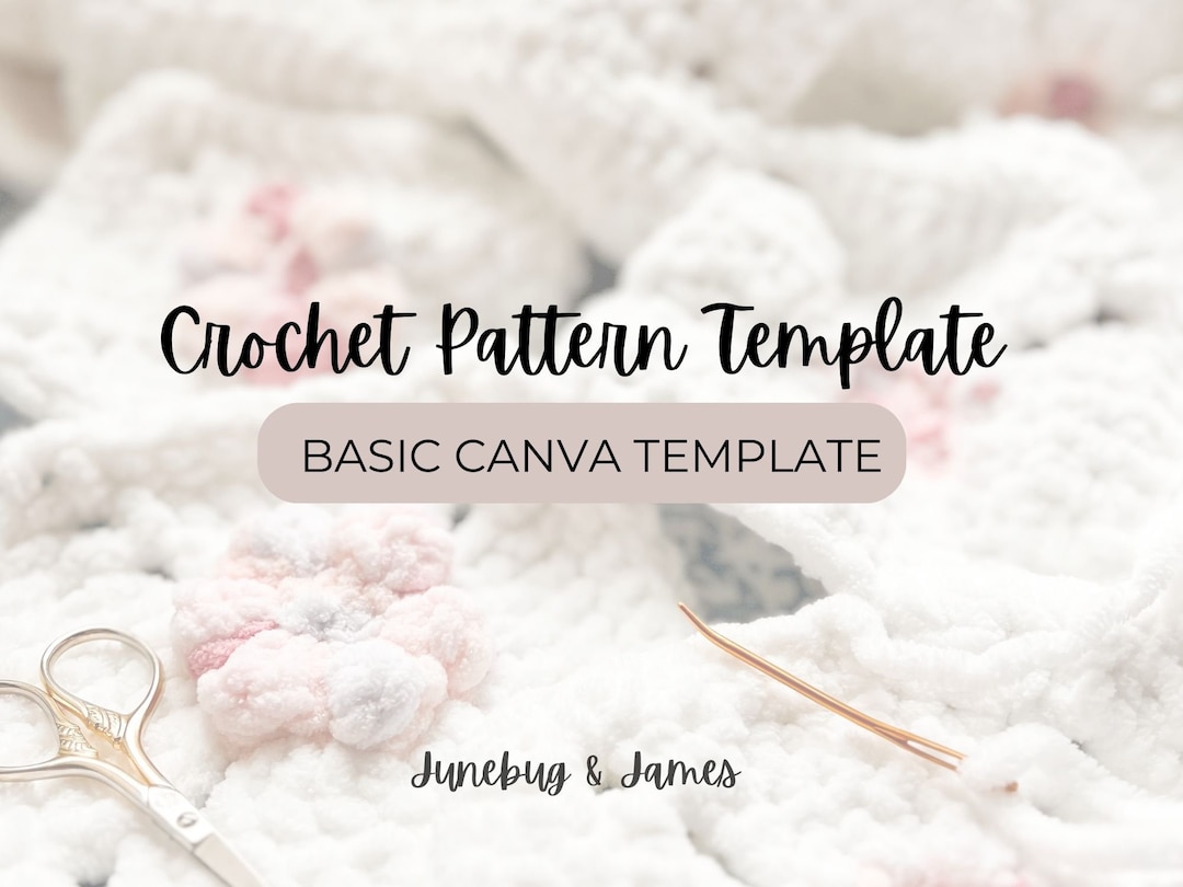 Crochet Pattern Template, Basic Crochet Pattern Template, Canva Crochet ...