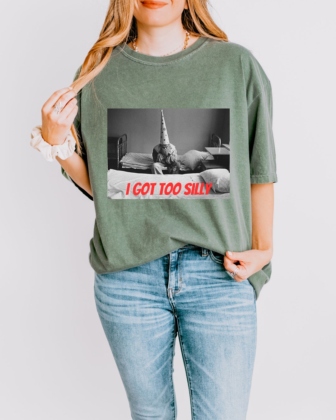 I Got Too Silly Funny Tee Cursed Shirt,ironic Shirt,meme Shirt,oddly ...
