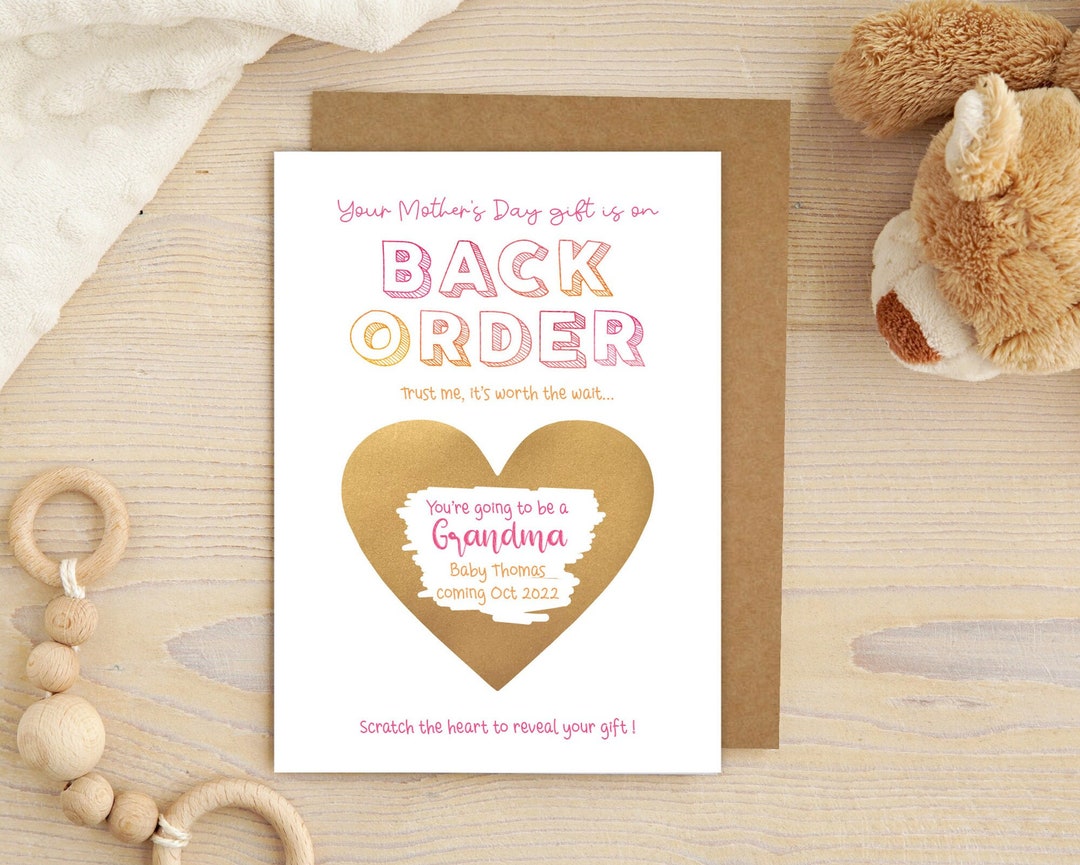 Funny Mother’s Day Scratch off Pregnancy Announcement Card, You're Gift is on Backorder. You’re ...