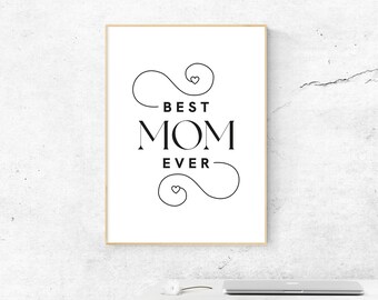 Best Mom Ever Poster - Etsy