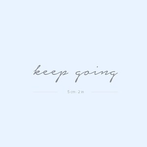 Keep Going Semi-permanent 2-week Tattoo set of 2 - Etsy