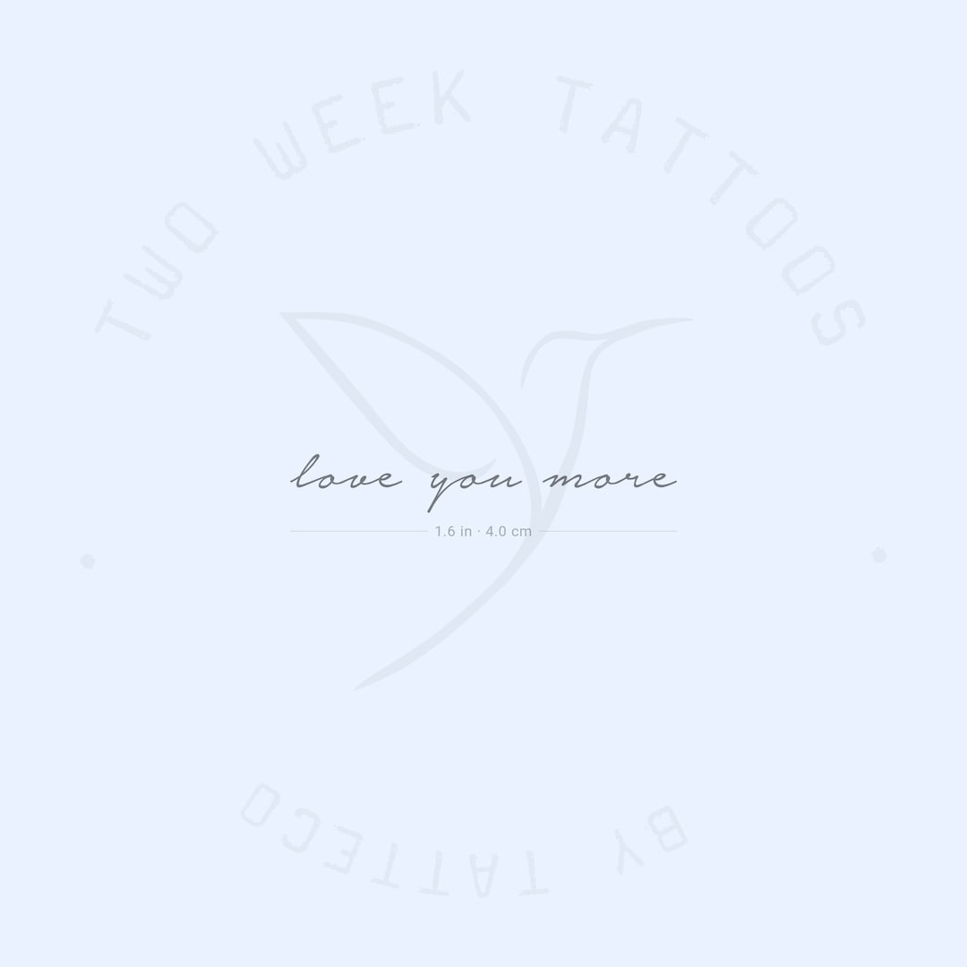 Love You More Semi-permanent Tattoo (set of 2) - Etsy