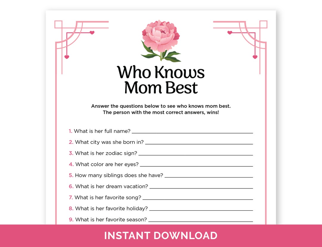 Who Knows Mom Best, Printable Mother's Day Trivia Game, How Well Do You ...