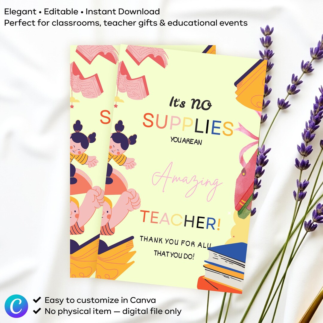 EDITABLE There's No Supplies You Are an Amazing Teacher Appreciation ...