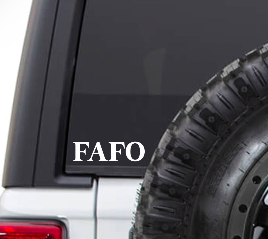 FAFO Decal | Adult Sticker | Adult Humor Funny Prank Decal Car Truck ...