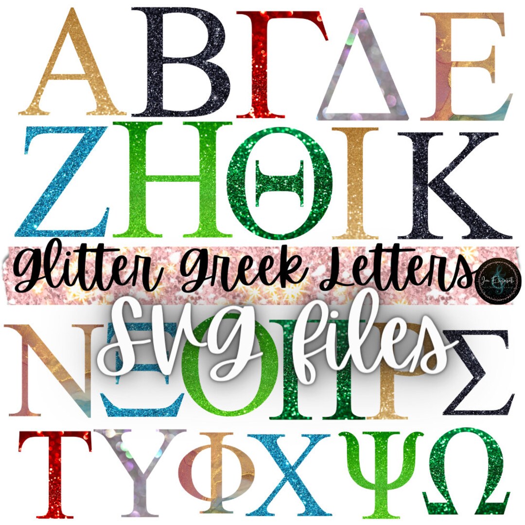 Glitter Greek Letters SVG Files (191), Greek Svg, Sorority Svg ...