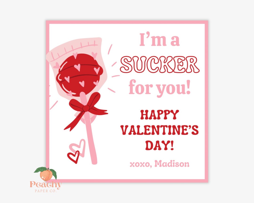 Printable Sucker Valentine’s Day Tag, Sucker for You Classroom ...