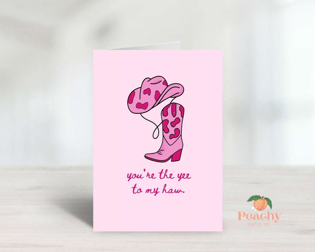 Printable Valentine’s Day Card, You’re the Yee to My Haw Card ...