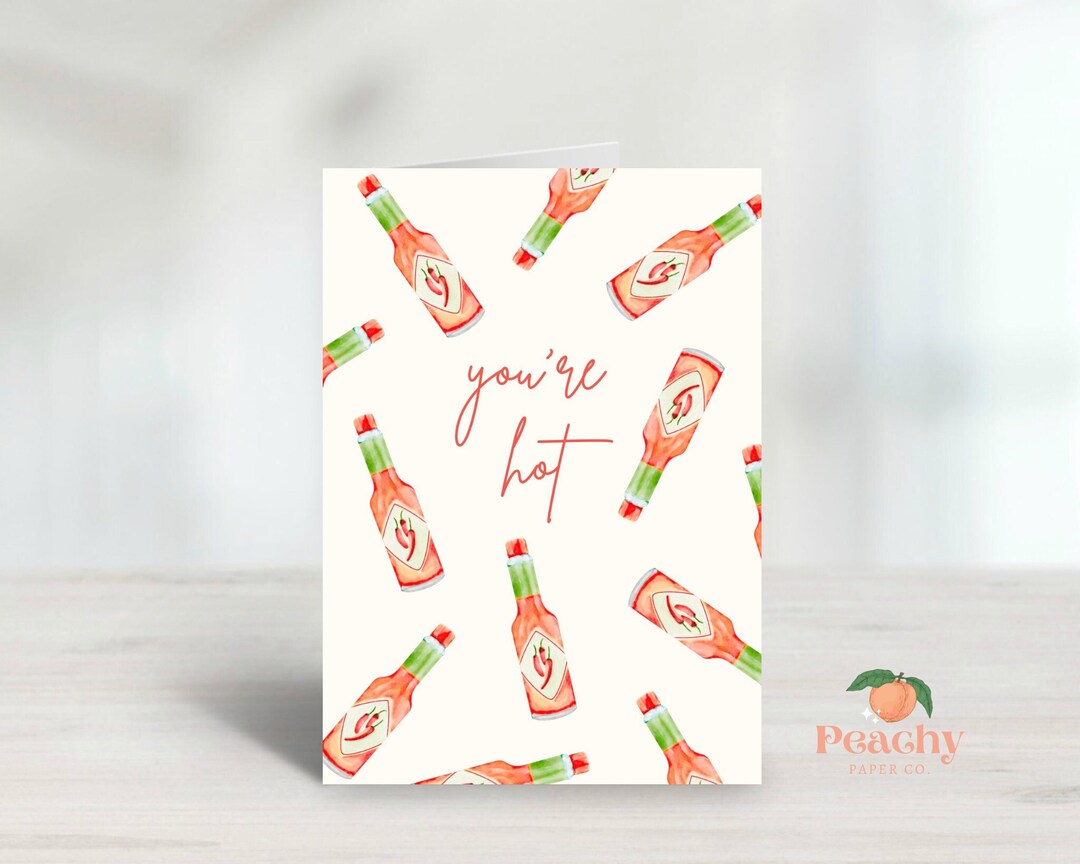Printable Valentines Day Card, Youre Hot, Hot Sauce Valentines Day Card ...
