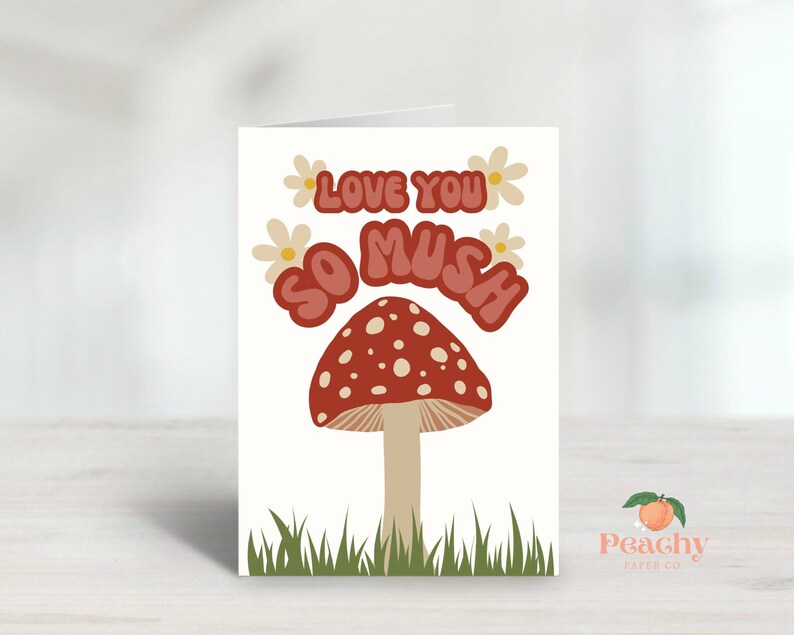 Printable Valentine’s Day Card, Cottagecore Mushroom Love You so Mush ...