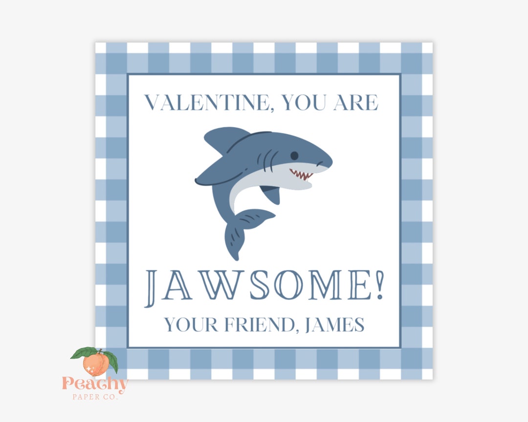 Printable Shark Valentine’s Day Tag, You Are Jawsome Classroom ...