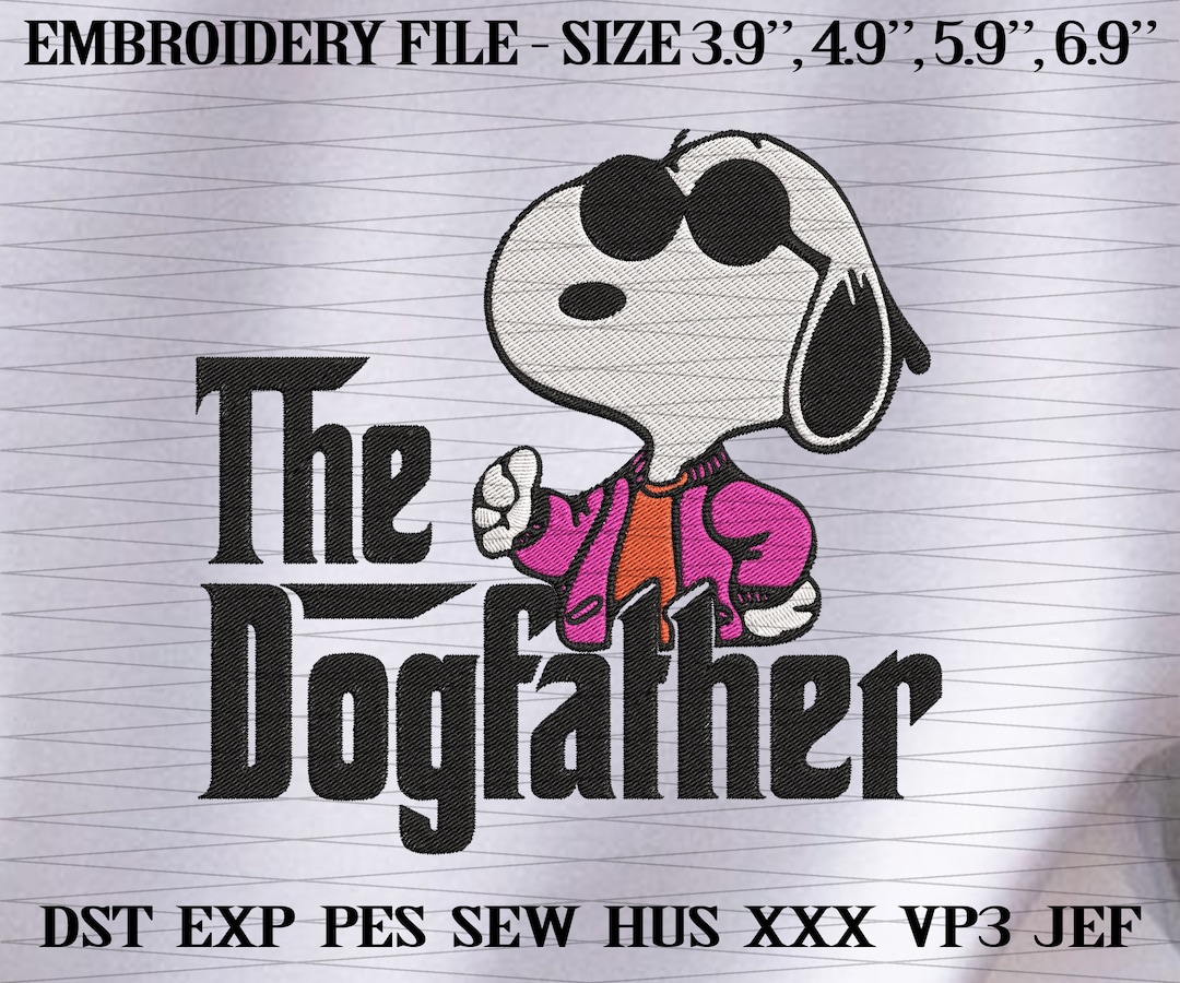 Snoopy the Dogfather Embroidery Design, Funny Dog Dad Embroidery File ...
