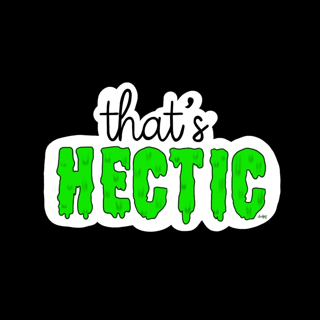 Amberlynn Reid That’s Hectic Sticker - Etsy