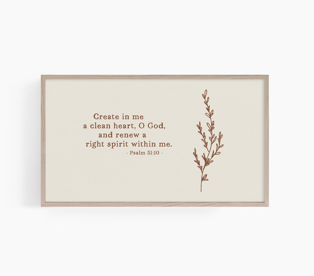 Samsung Frame TV Art Psalm 51:10 Frame TV Art Bible Verse Frame TV Art ...