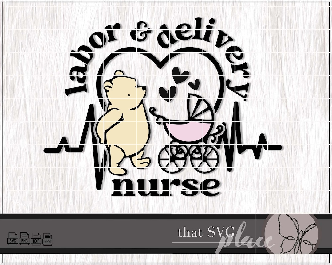 Labor Delivery Nurse SVG, Classic Winnie the Pooh SVG Png Clipart, Pooh ...