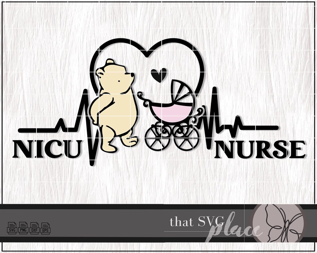 NICU Nurse SVG Classic Winnie the Pooh SVG Png Dxf Clipart - Etsy