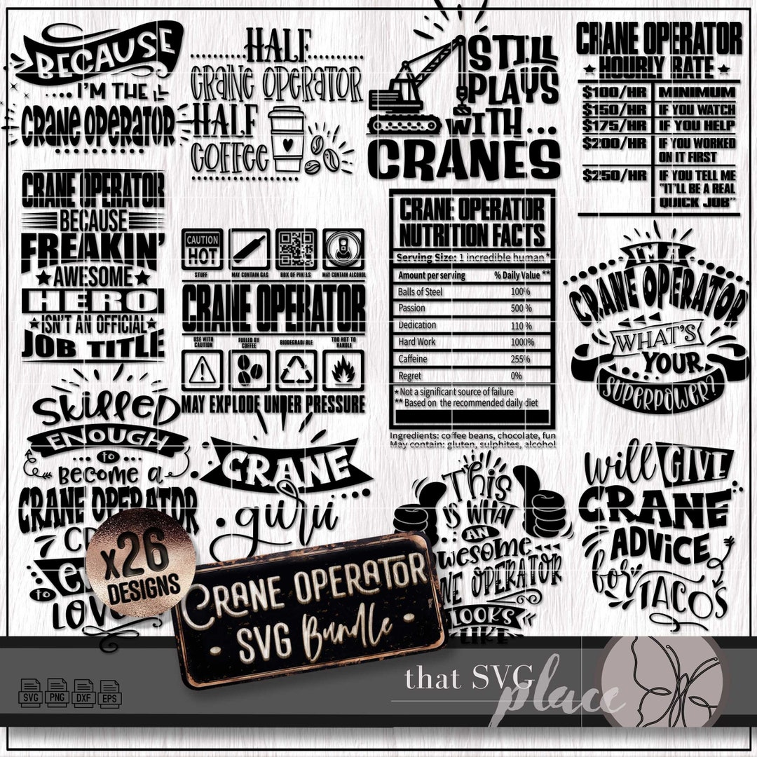 Crane Operator SVG, Funny Construction SVG PNG Bundle, Appreciation ...
