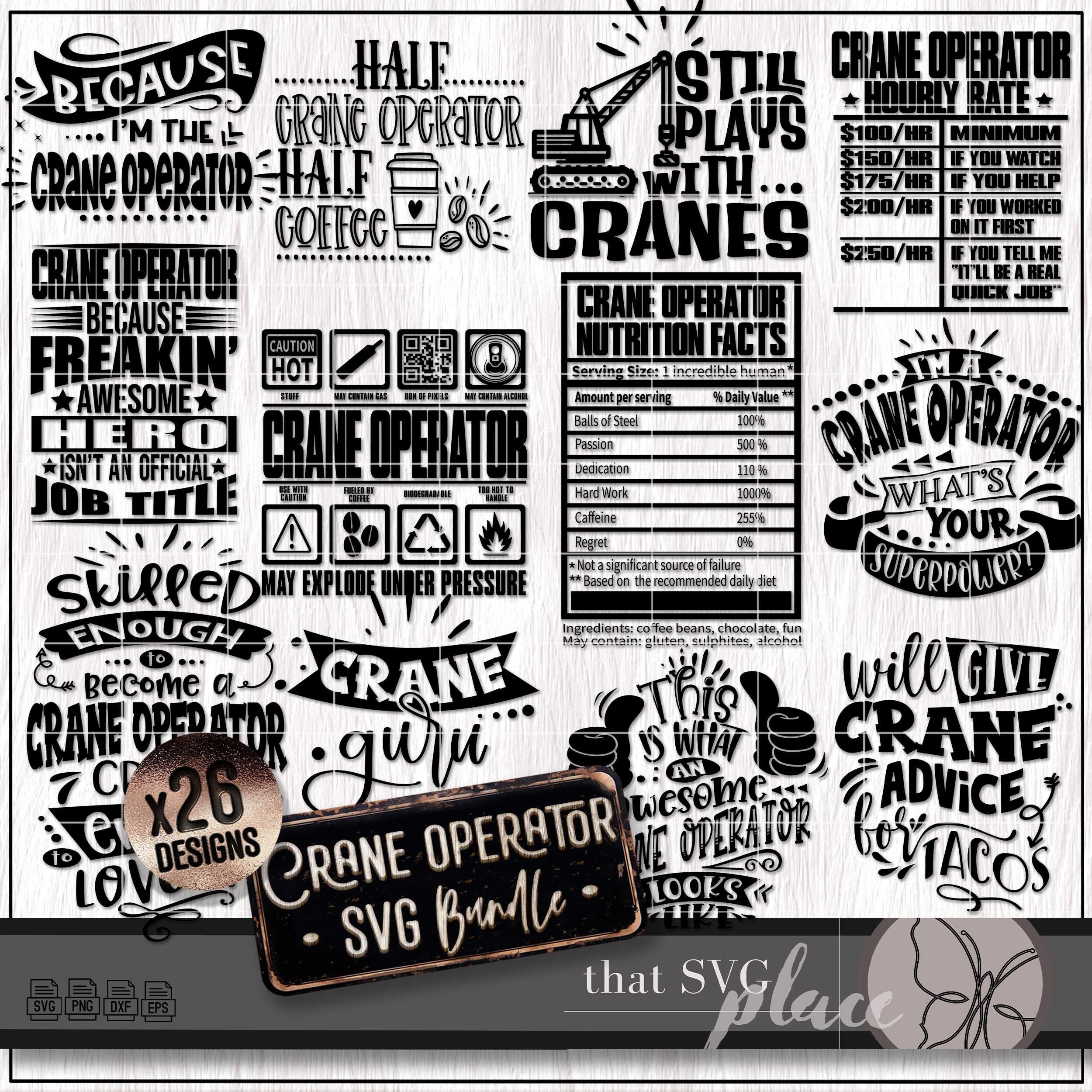 Crane Operator SVG, Funny Construction SVG PNG Bundle, Appreciation ...
