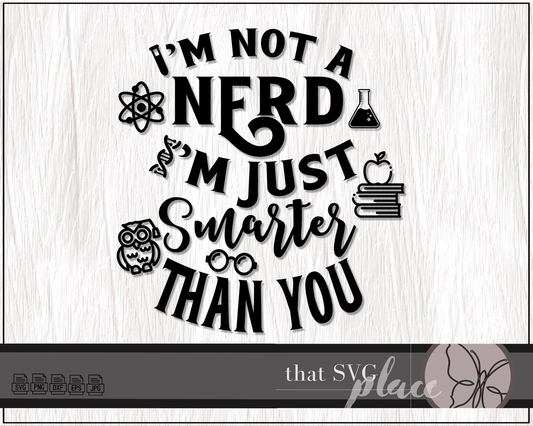 Geek Svg Nerd Svg Nerdy Svg Teacher Svg Cricut Cutting File Etsy