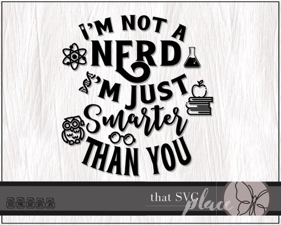 Geek SVG Nerd SVG Nerdy SVG Teacher Svg Cricut Cutting File - Etsy ...