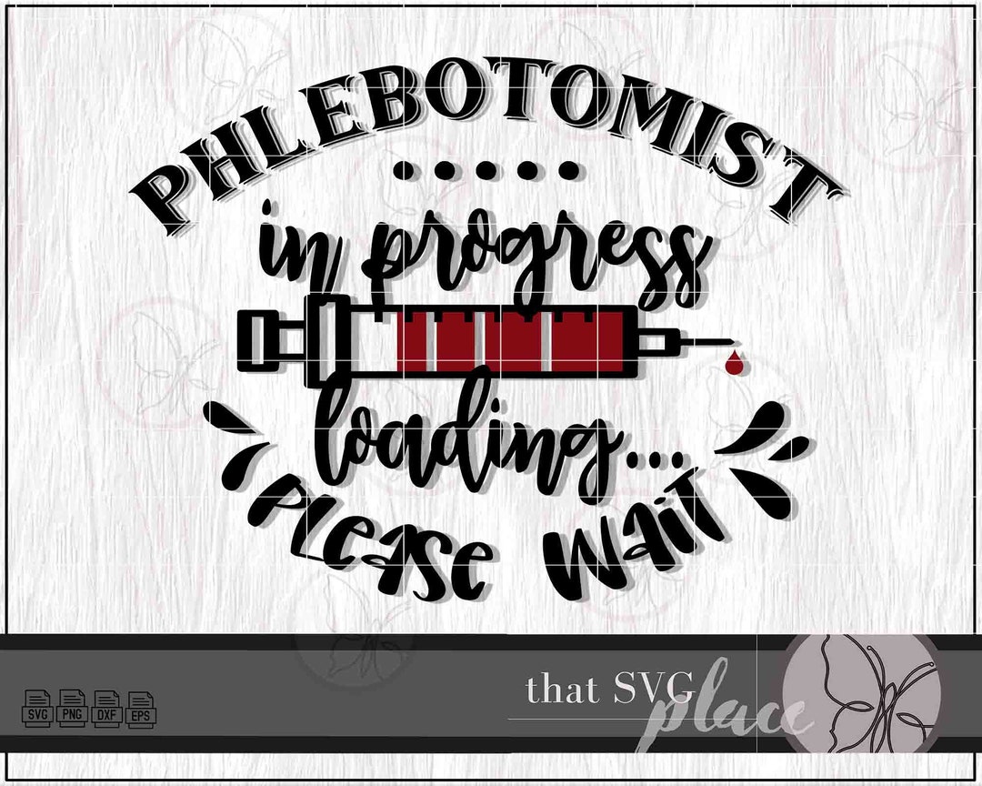 Phlebotomist SVG, Phlebotomy SVG, MLT Svg, Syringe Svg, Lab Tech Svg ...