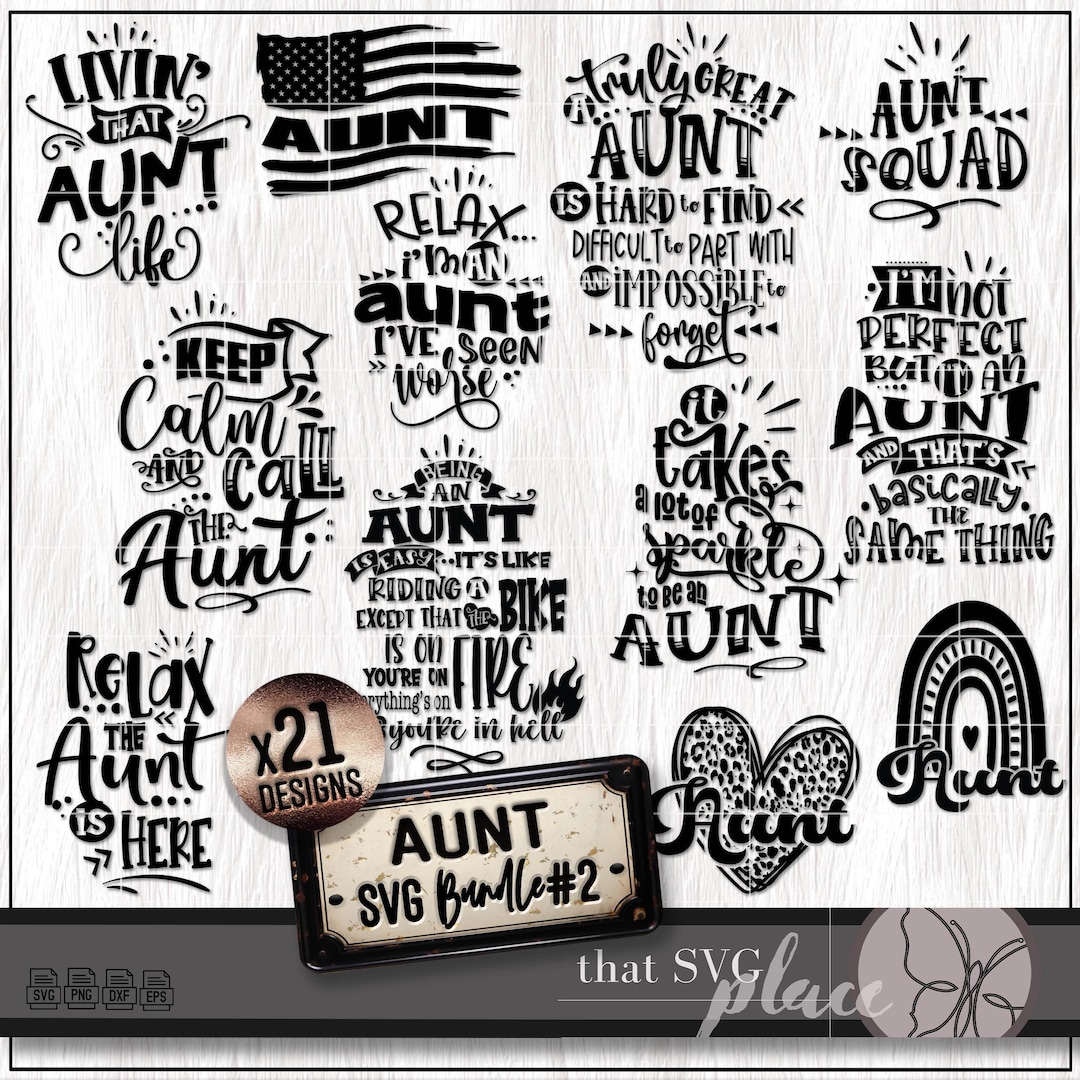 Aunt SVG, Auntie SVG PNG Bundle #2, Funny Aunty Svg for New Aunt ...