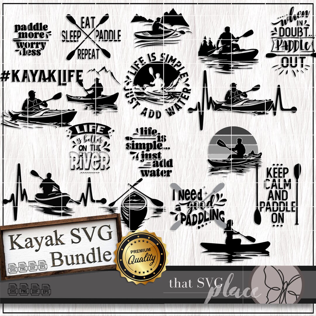 Kayak Boat SVG Bundle Clipart Lake River Life PNG DXF Vector Files for ...