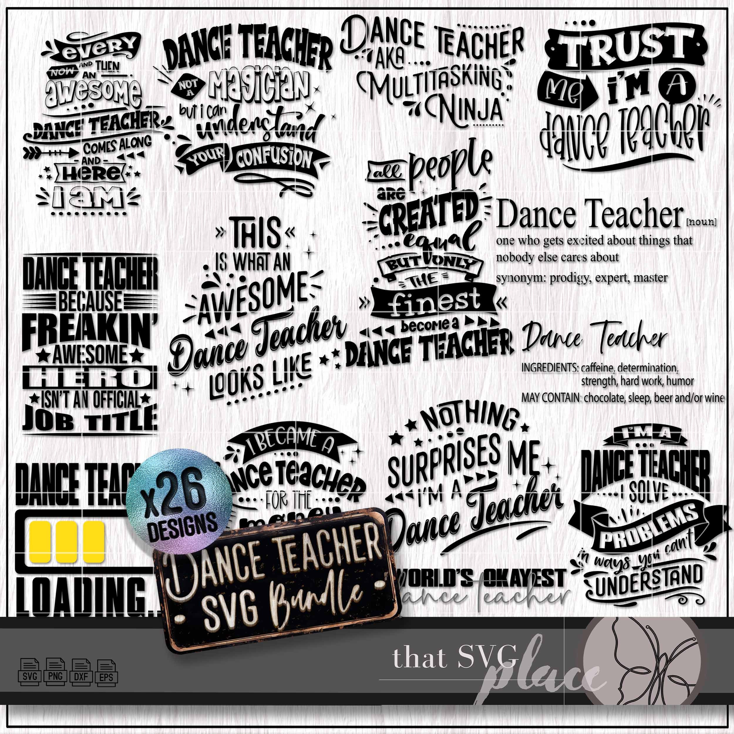 Dance Teacher SVG, Dancing SVG PNG Bundle, Appreciation Gift, Nutrition ...