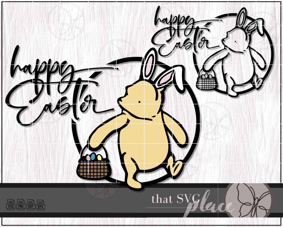 Happy Easter SVG, Winnie-the-pooh, Classic Winnie the Pooh, Piglet ...