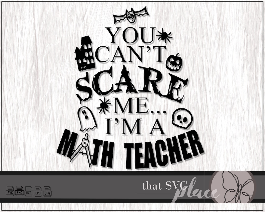 Math Teacher SVG, Halloween Teacher SVG, Math SVG Cricut Cutting File ...