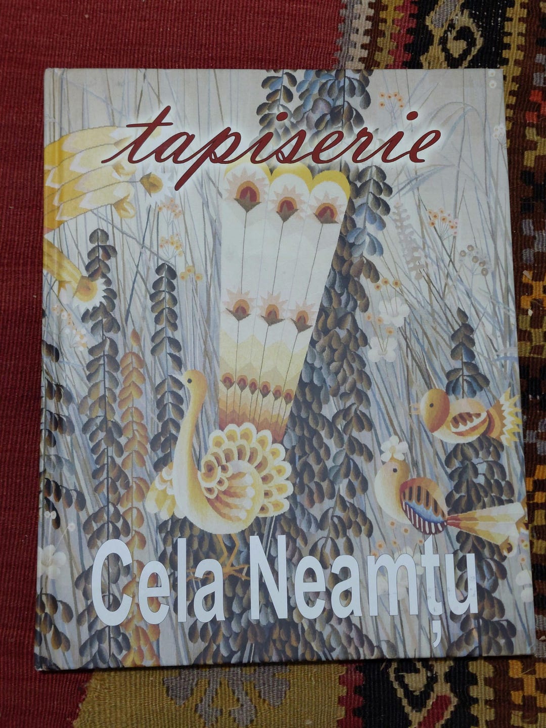 Cela Neamtu - Tapiserie / Hardcover Edition, Romanian Language / Unused ...