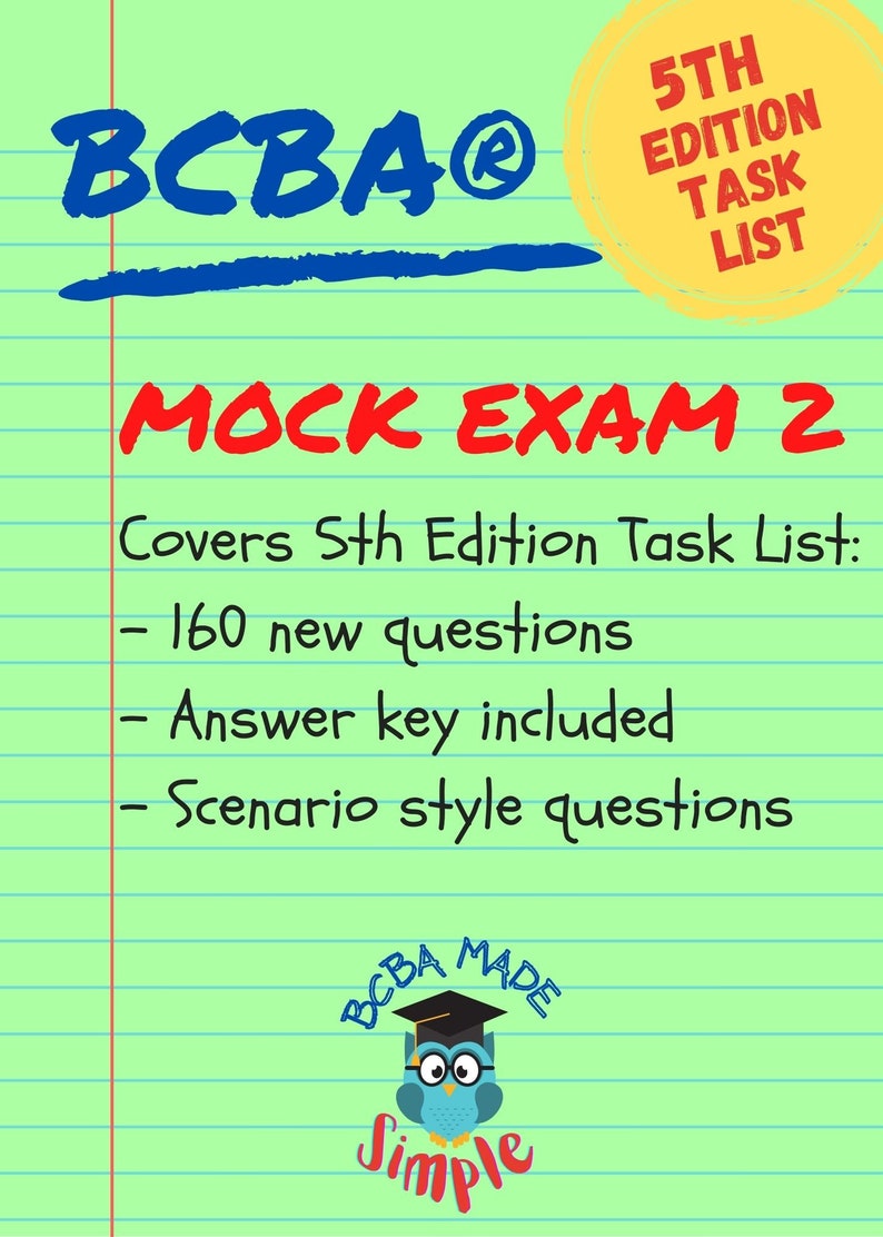 5th Edition Task List BCBA Mock Exam 1 2 160 ions Each 