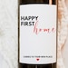 Happy First Home Gift, New Place, Housewarming Wine Label, New ...