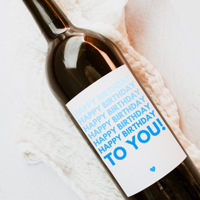 Happy Birthday to You, Birthday Boy, Wine Label, Birthday Wine Label ...