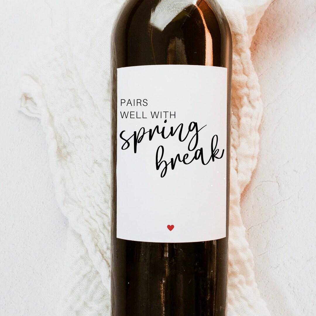 Pairs Well With Spring Break, Teacher Appreciation Gift, Teacher Wine ...