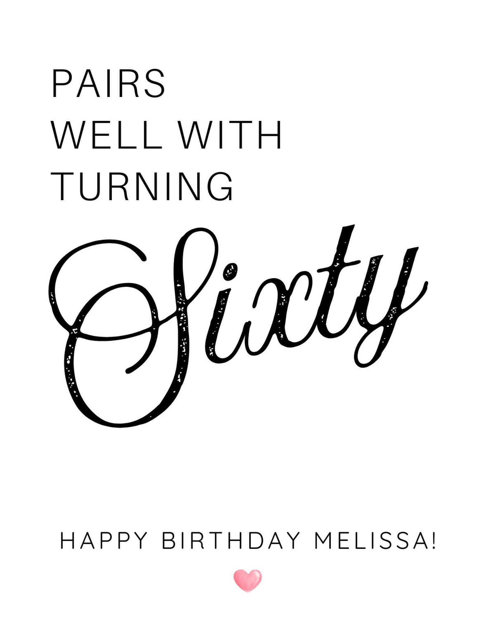 Pairs Well With Turning Sixty, Custom 60th Birthday Wine Label ...