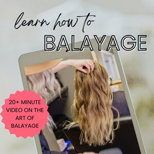 Learn How to Balayage Hairstylist Colour Ebook Training Guide Learn How ...