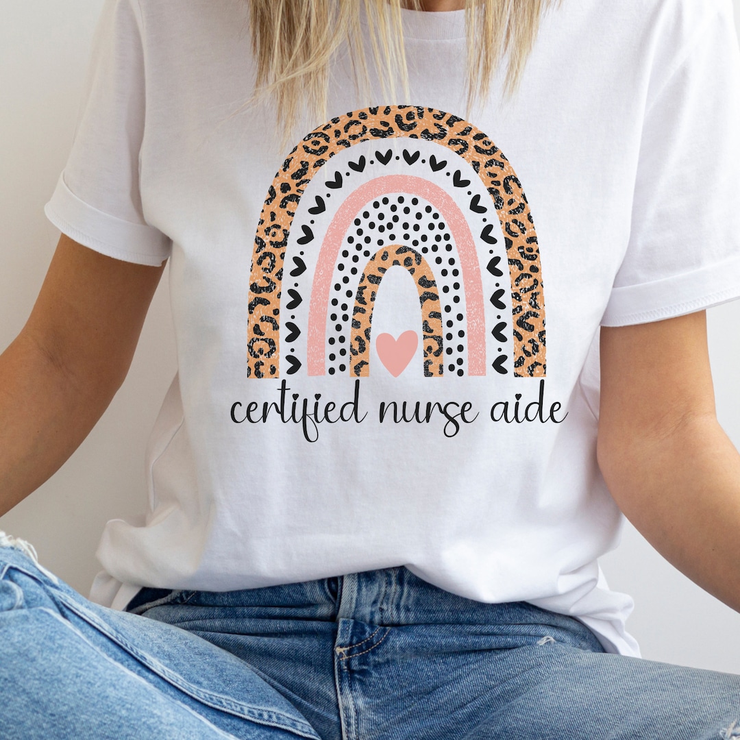Rainbow Certified Nurse Aide Shirt, CNA Hospice Tee - Etsy